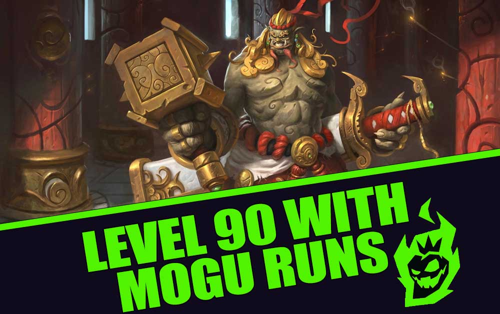 Fastest Level 90 in MoP Classic with Mogu Runs